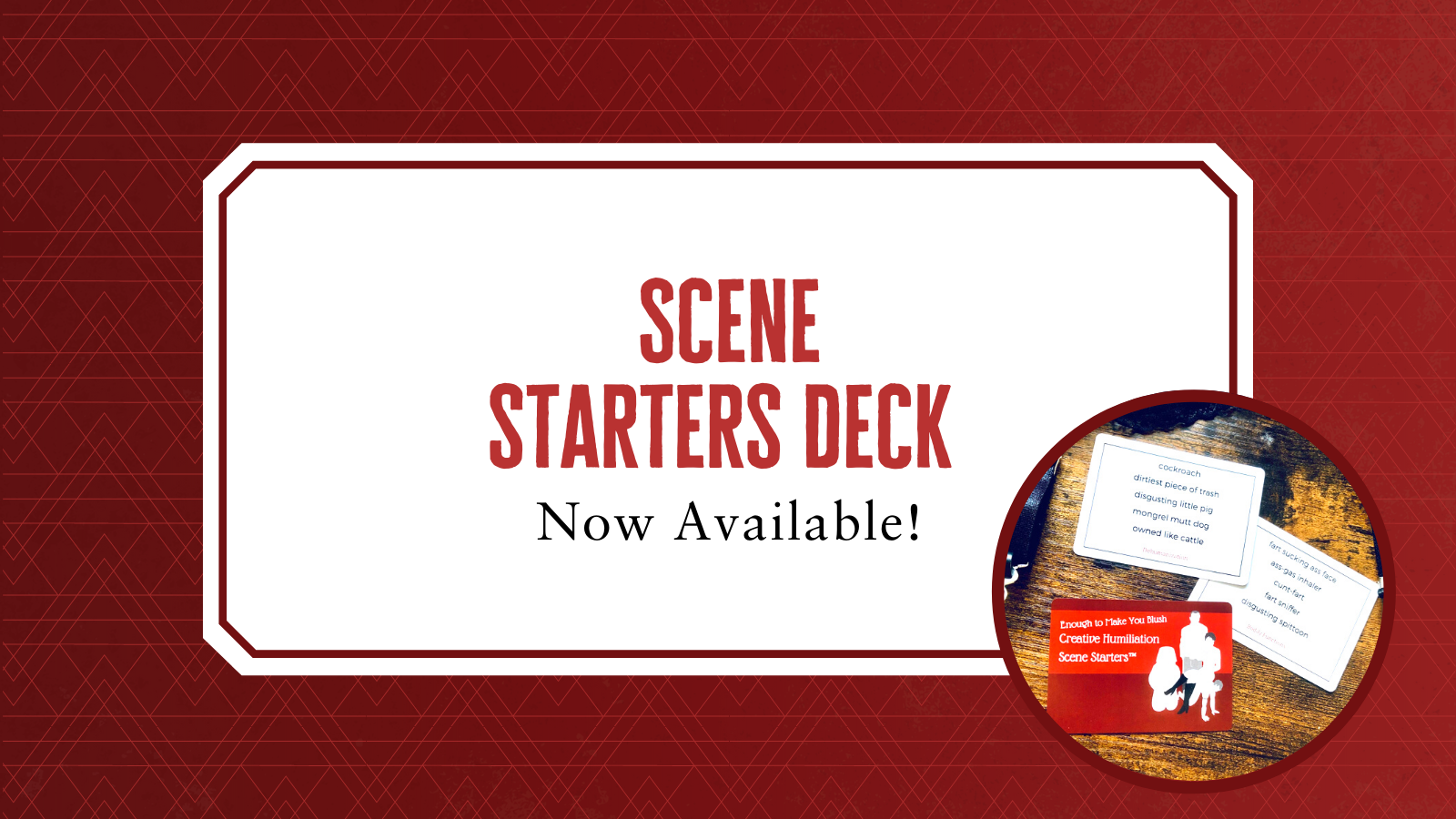 Scene Starters Deck Now Available! - Enough To Make You Blush